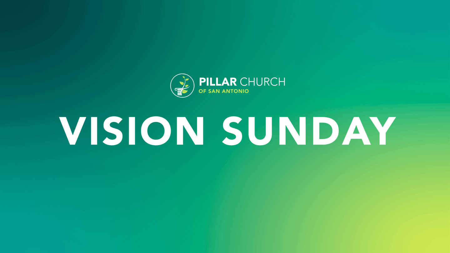 Vision Sunday - Pillar of San Antonio